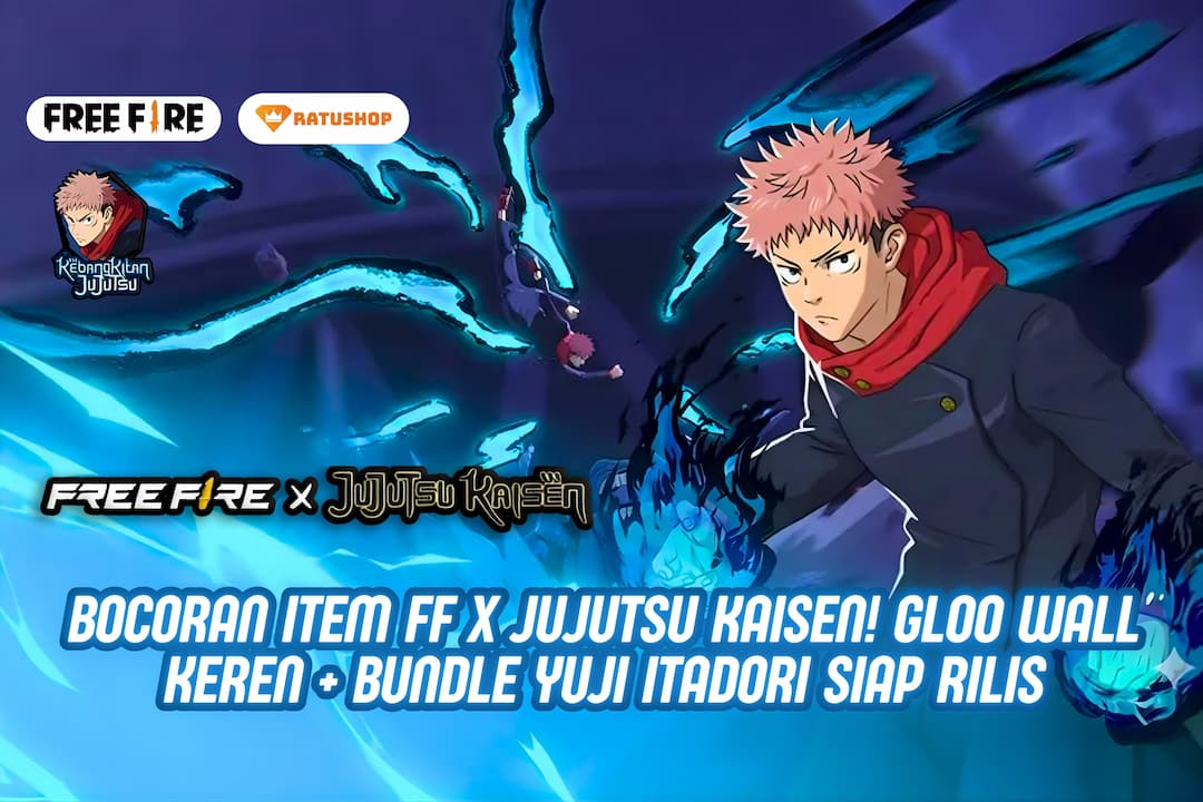 Bocoran Item FF x Jujutsu Kaisen! Gloo Wall Keren + Bundle Yuji Itadori ...