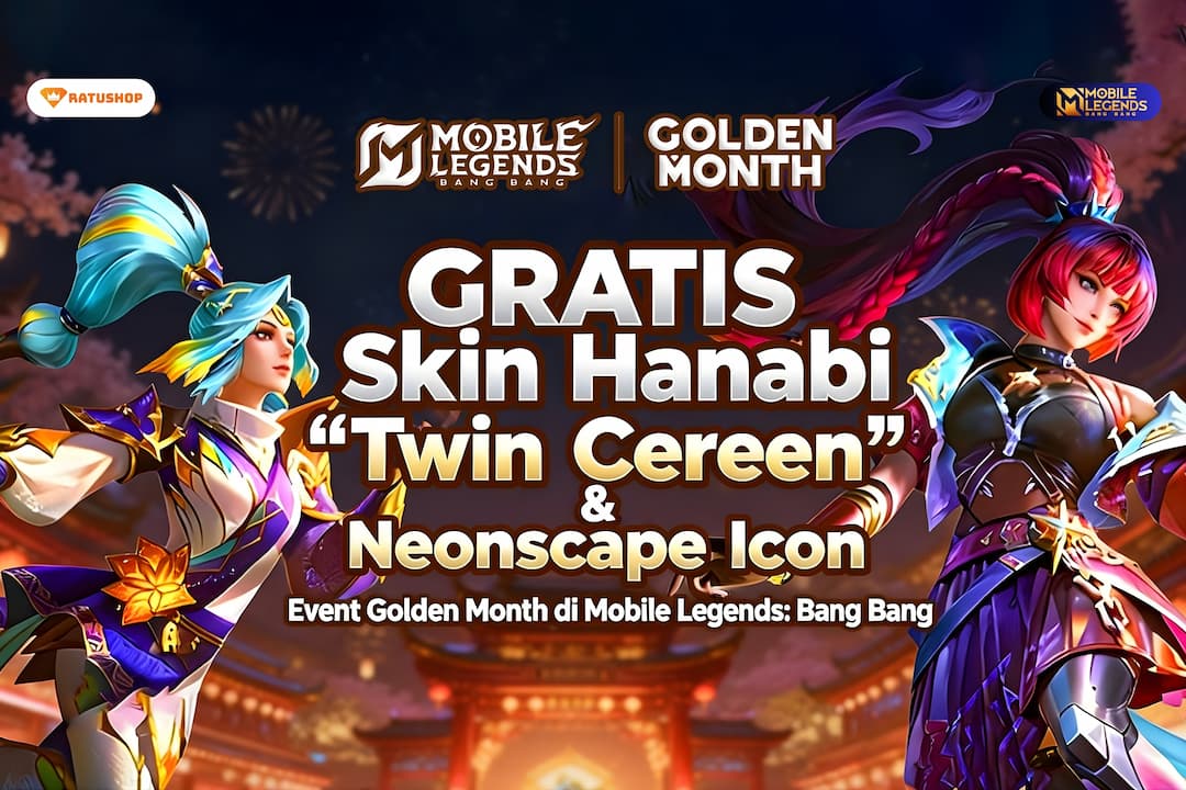 GRATIS Skin Hanabi “Twin Crescent” & “Neonscape Icon”! Event Golden ...
