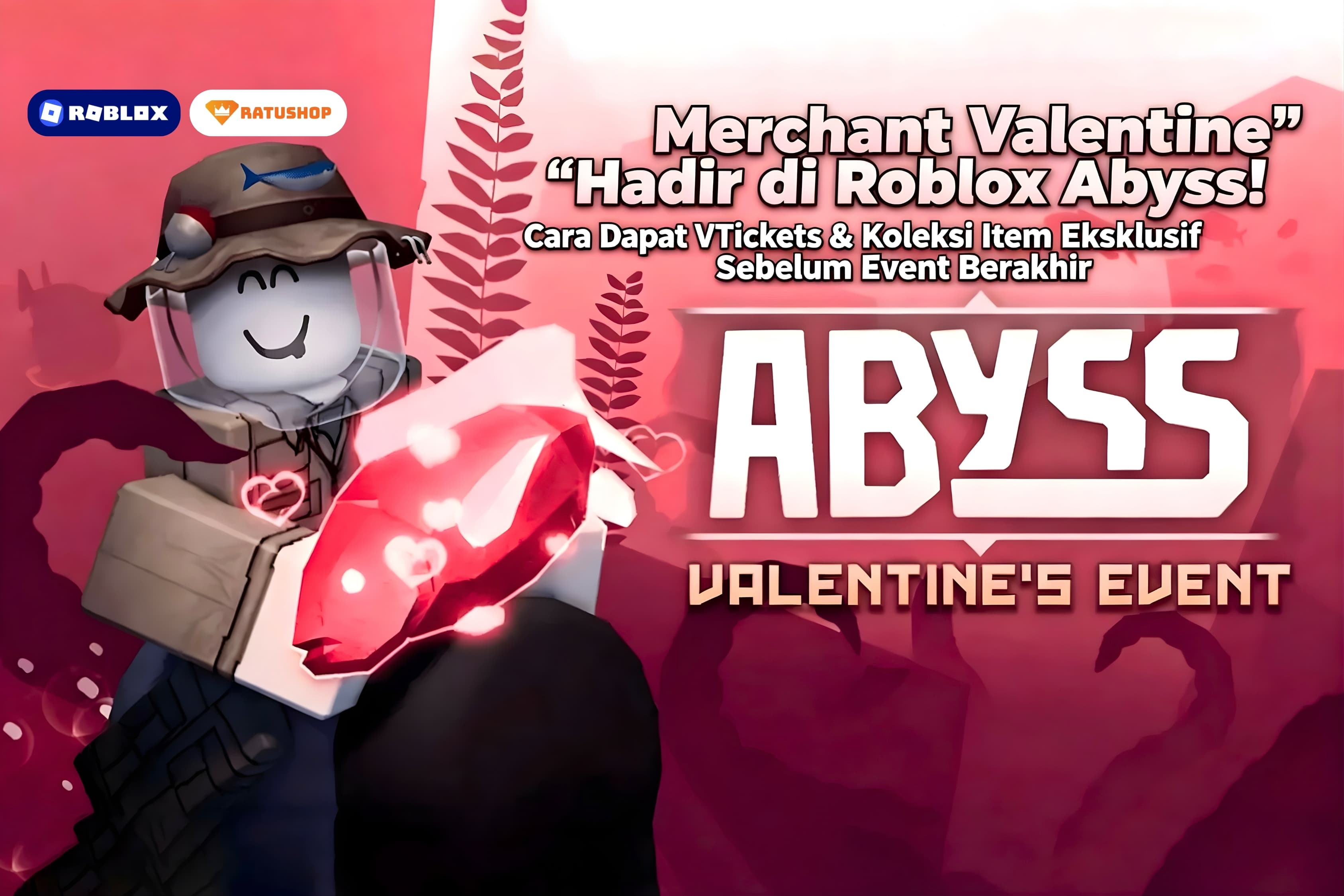 Merchant Valentine “Cupcake” Hadir di Roblox Abyss! Cara Dapat VTickets ...