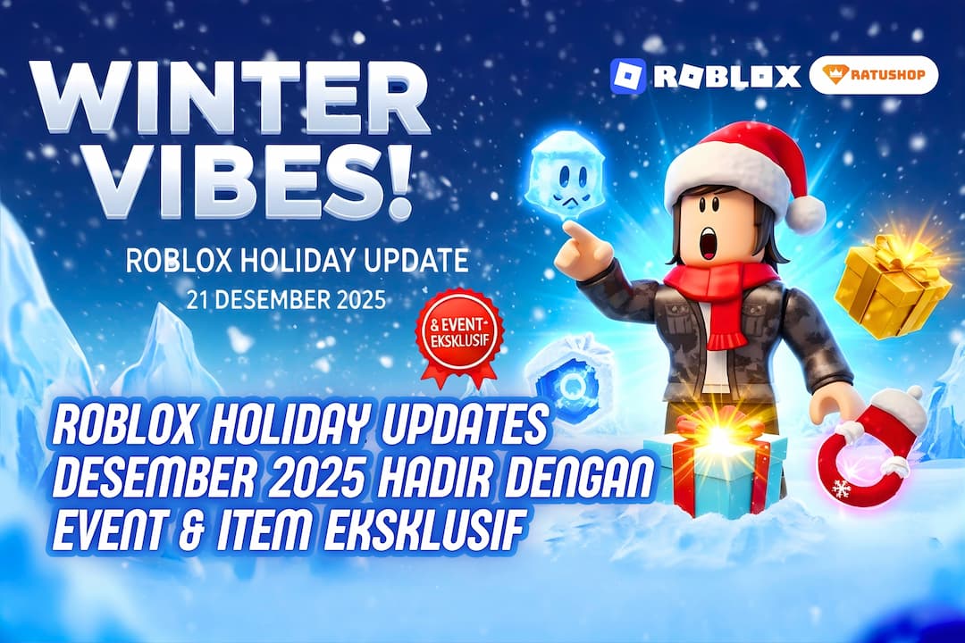 Winter Vibes! Roblox Holiday Updates 21 Desember 2025 Hadir dengan ...