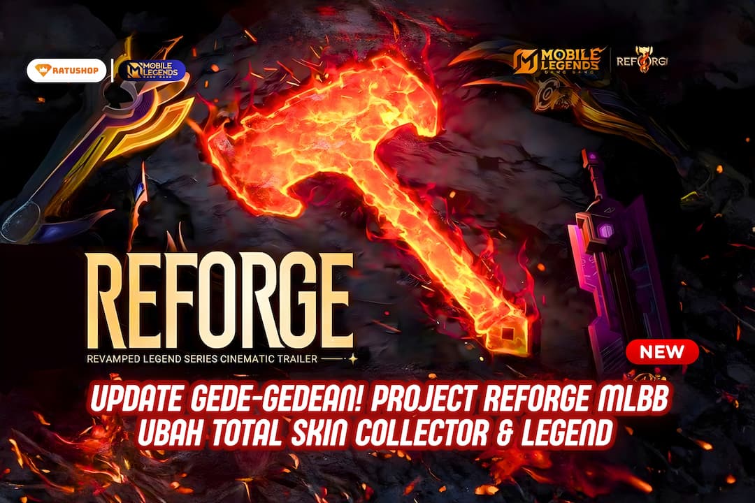 Update Gede-Gedean! Project Reforge MLBB Ubah Total Skin Collector ...