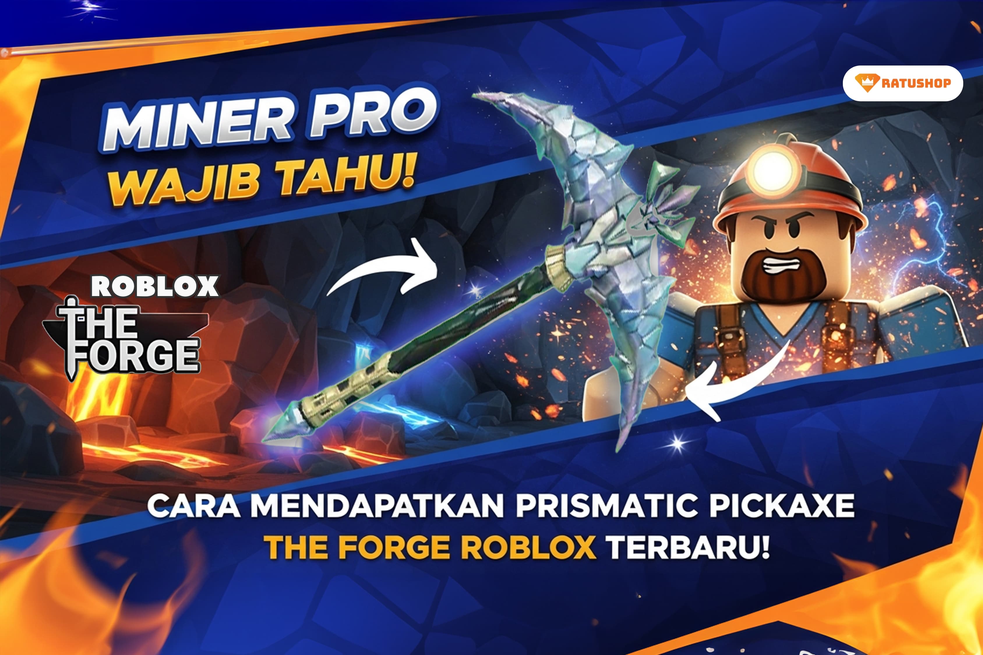 Miner Pro Wajib Tahu! Cara Mendapatkan Prismatic Pickaxe The Forge ...